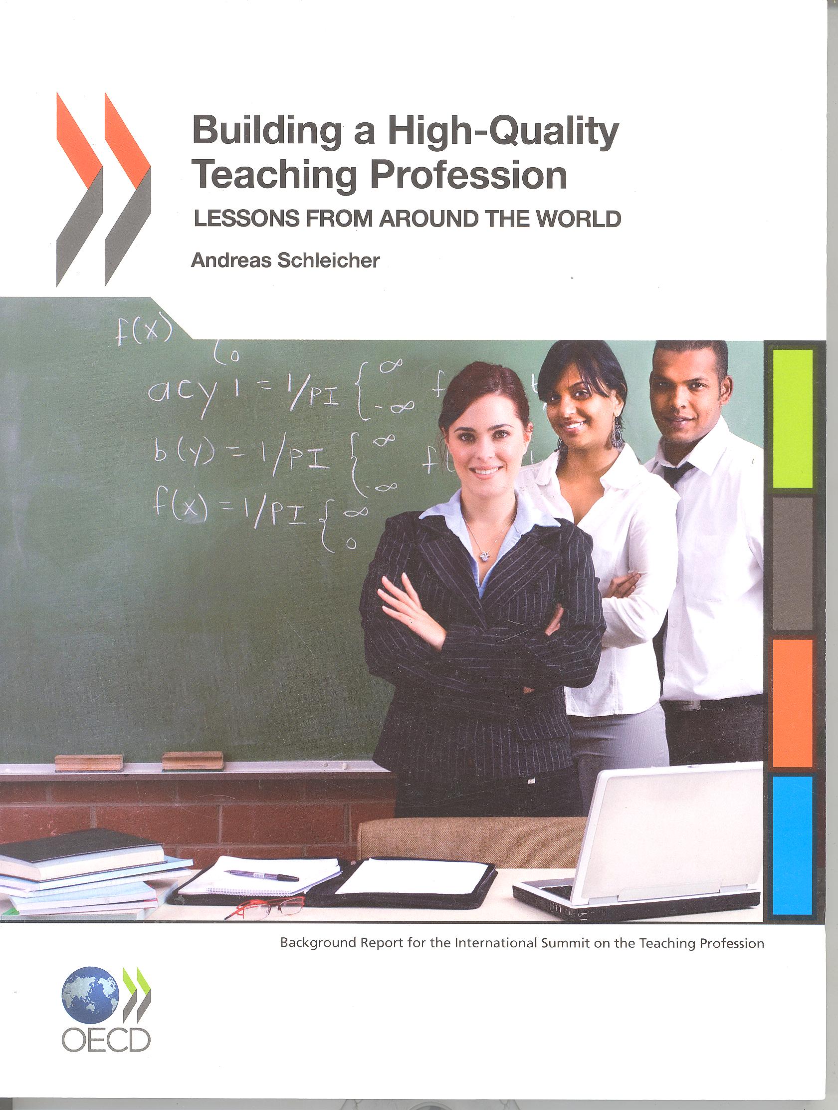 Building a High-Quality Teaching Profession, lessons from around the ...