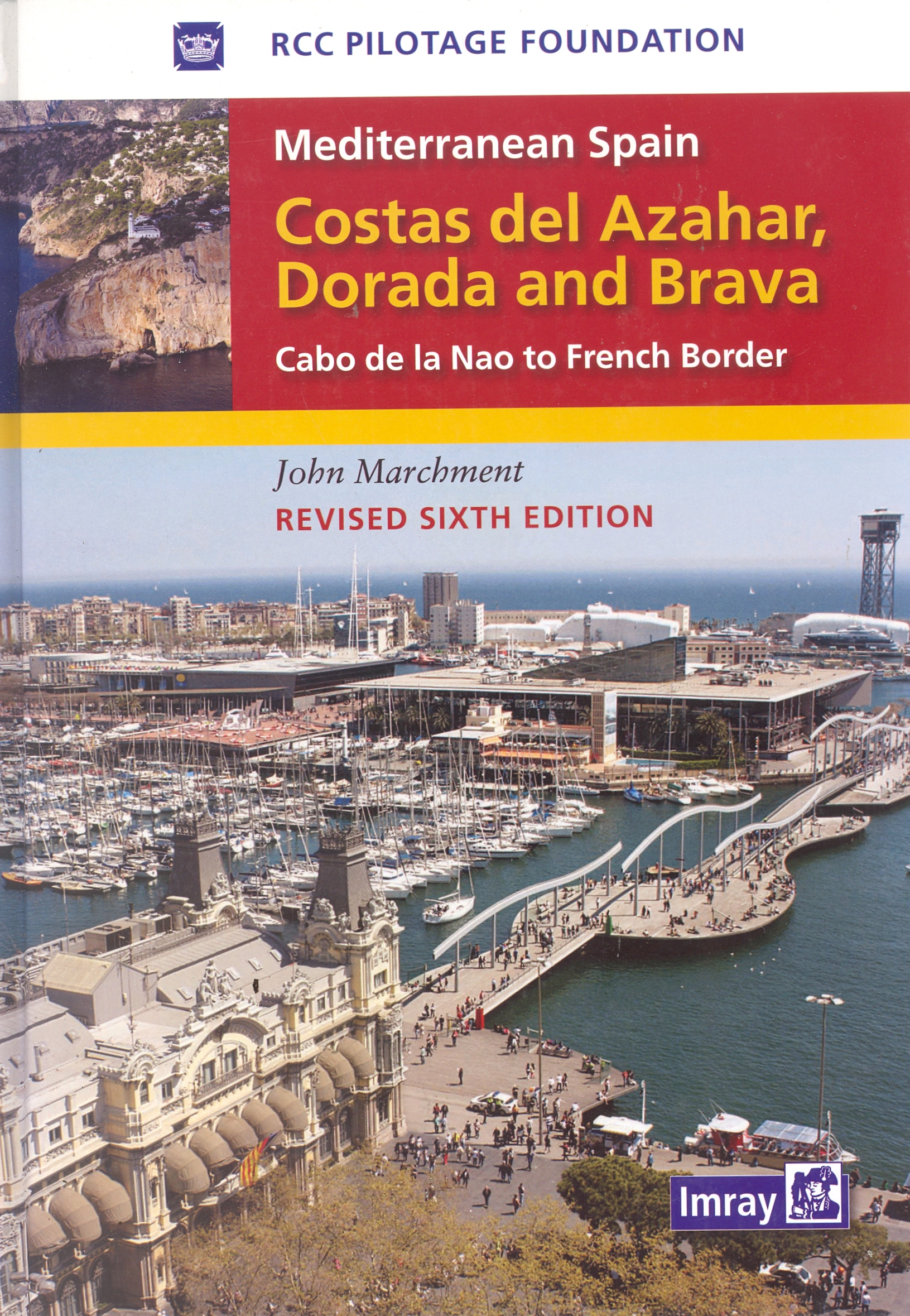 Mediterranean Spain ; Costas del Azahar,Dorada and Brava | Fundação ...